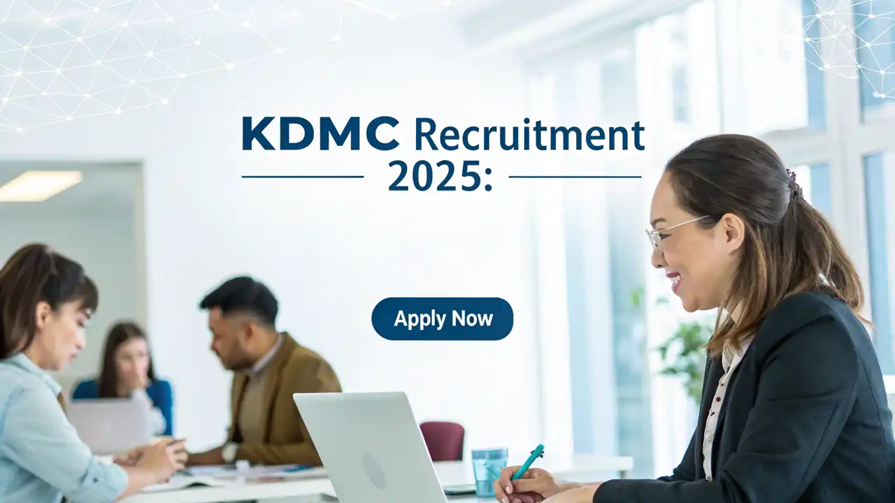 KDMC Recruitment 2025: Apply Now